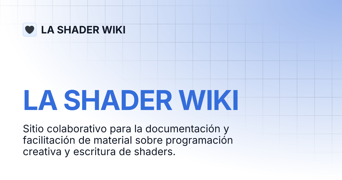LA SHADER WIKI